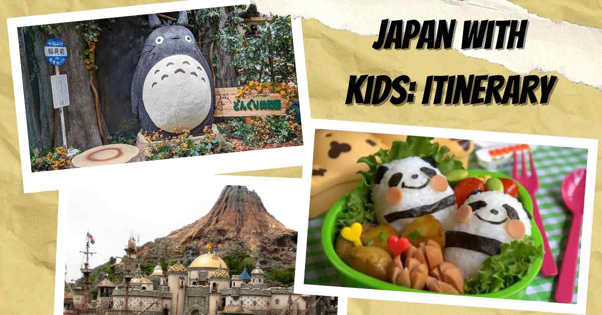Japan with Kids Itinerary: The Ultimate Family Adventure