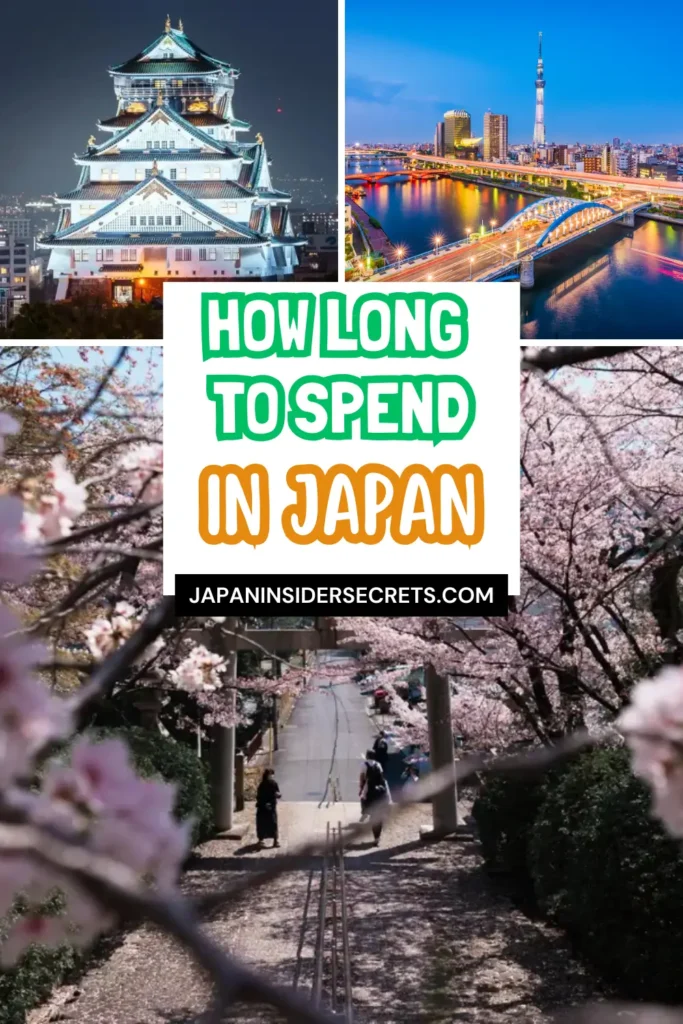 How Long to Spend in Japan: Best Trip Lengths and Itineraries